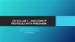 CIS 534 LAB 1 – ANALYZING IP PROTOCOLS WITH WIRESHARK.pptx PowerPoint Presentation PPT