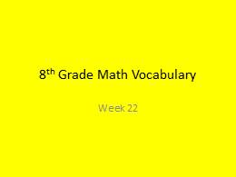 Week 22 8th Grade Math Vocabulary.pptx PowerPoint Presentation PPT