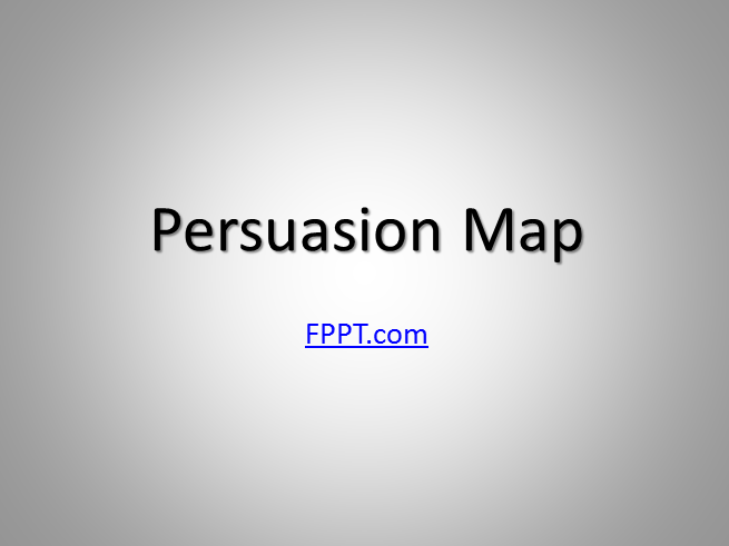 Persuasion Map PowerPoint Template PowerPoint Presentation PPT Persuasion Map PowerPoint Template PowerPoint Presentation PPT
