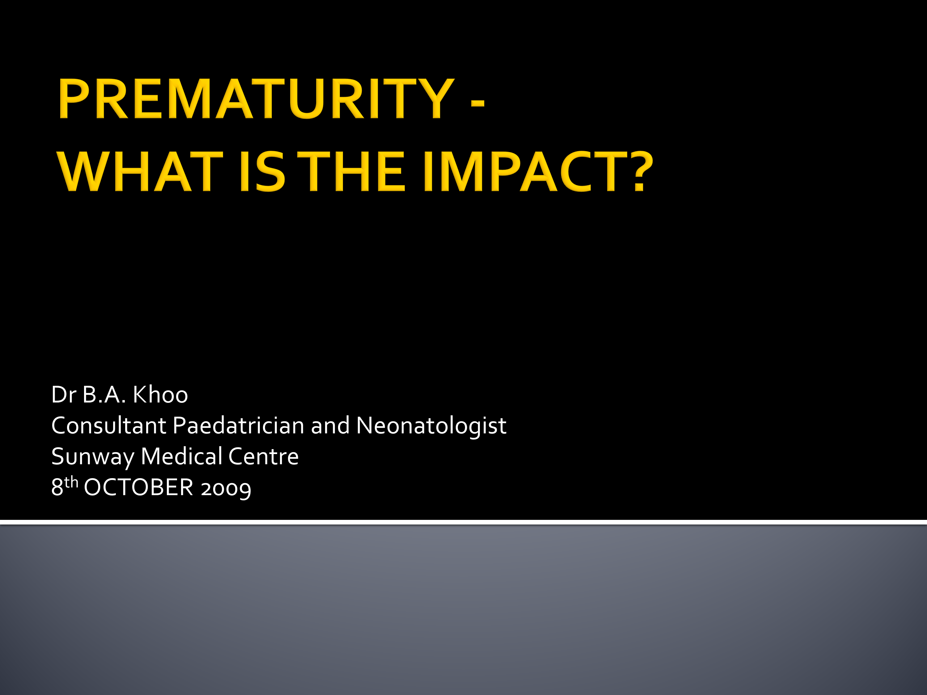 Impact of Prematurity.pptx PowerPoint Presentation PPT