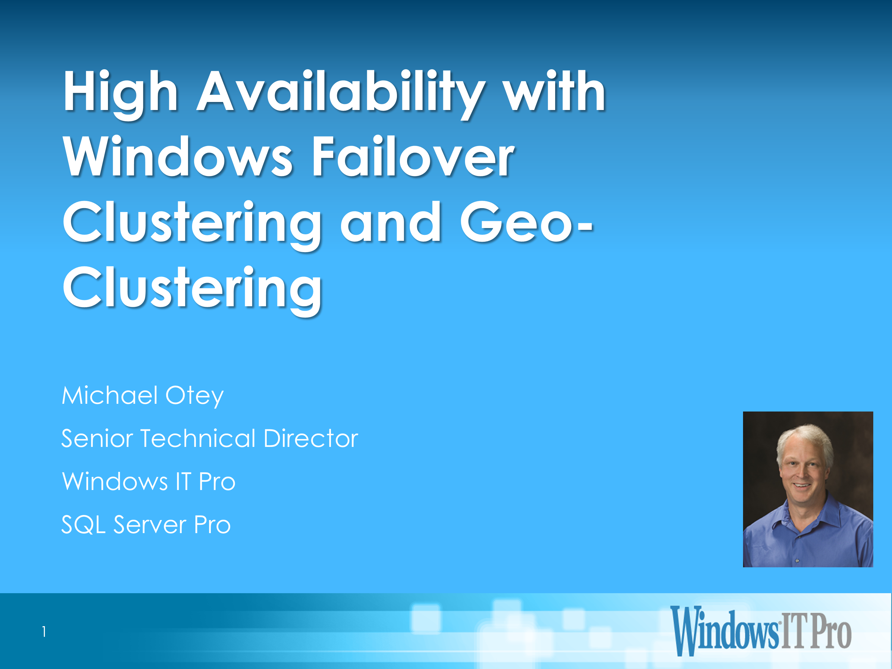 High Availability With Windows Server Clustering And Geo Clustering Powerpoint Presentation Ppt