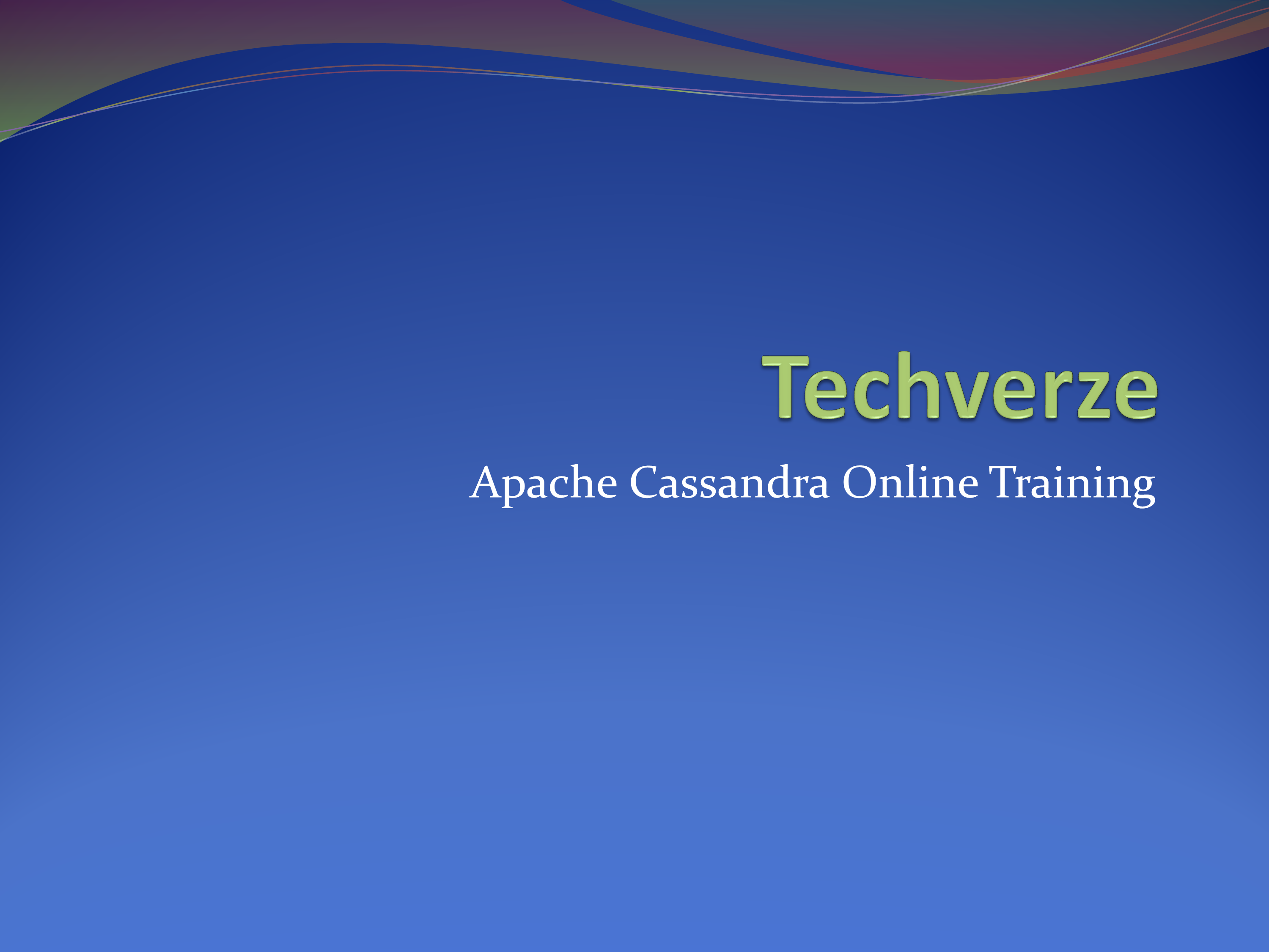 Apache Cassandra Online Training.pptx PowerPoint Presentation PPT