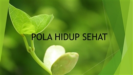POLA HIDUP SEHAT.pptx PowerPoint Presentation PPT