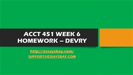 ACCT 451 WEEK 6 HOMEWORK – DEVRY PowerPoint Presentation PPT