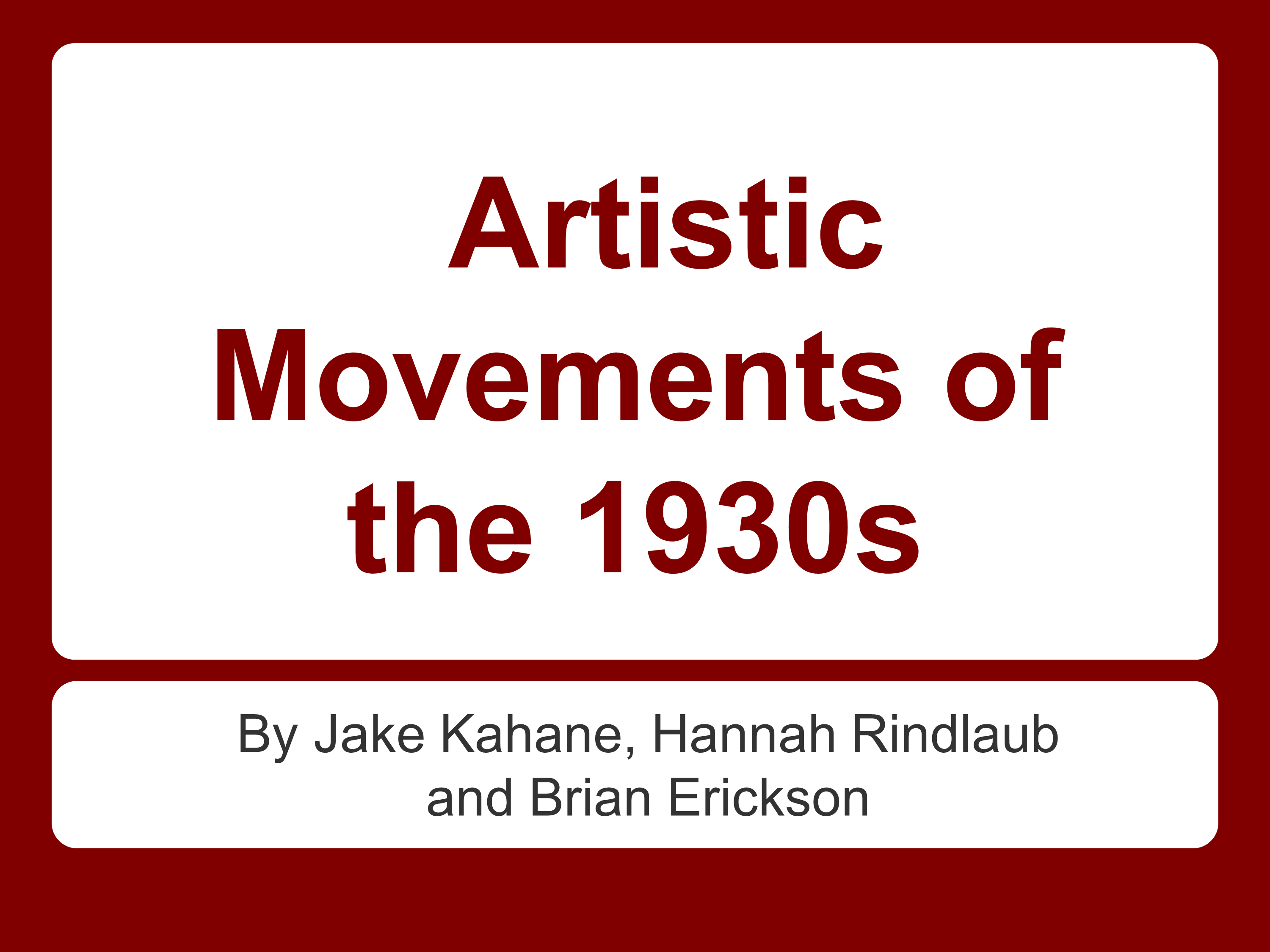 Art Movements in the 1930s Timeline TimelineArtisticMovements.pptx ...